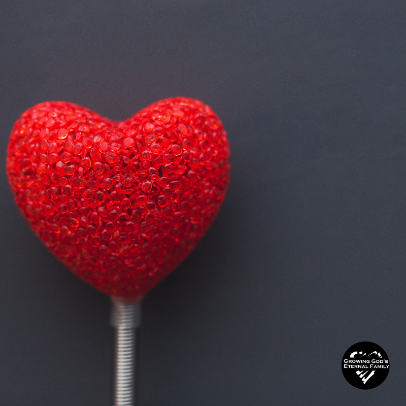 You are Eternally Loved – Growing God's Eternal Family